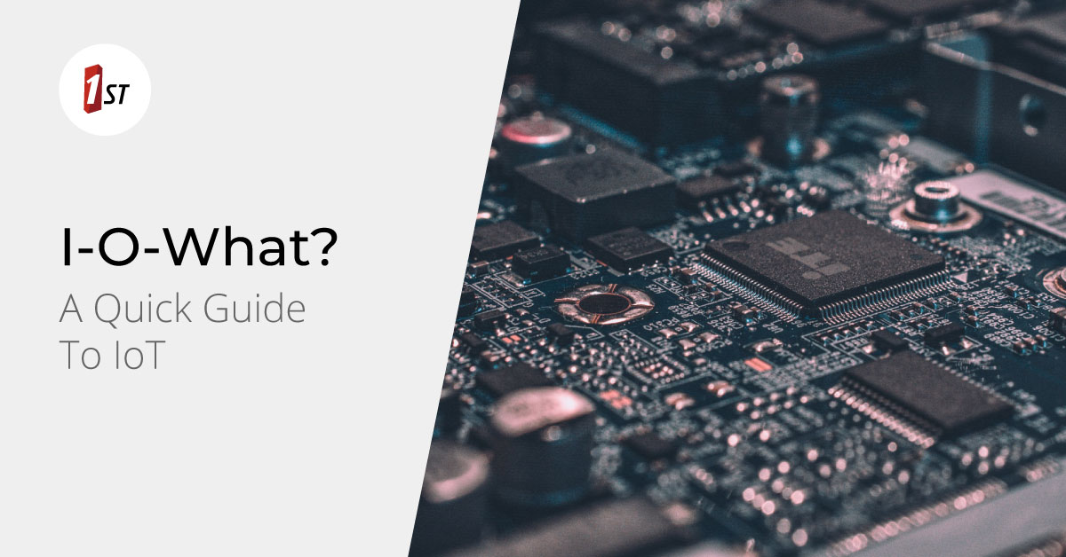 "I-O-What?" - A Quick Guide to IoT for 2019 - WingArc Australia